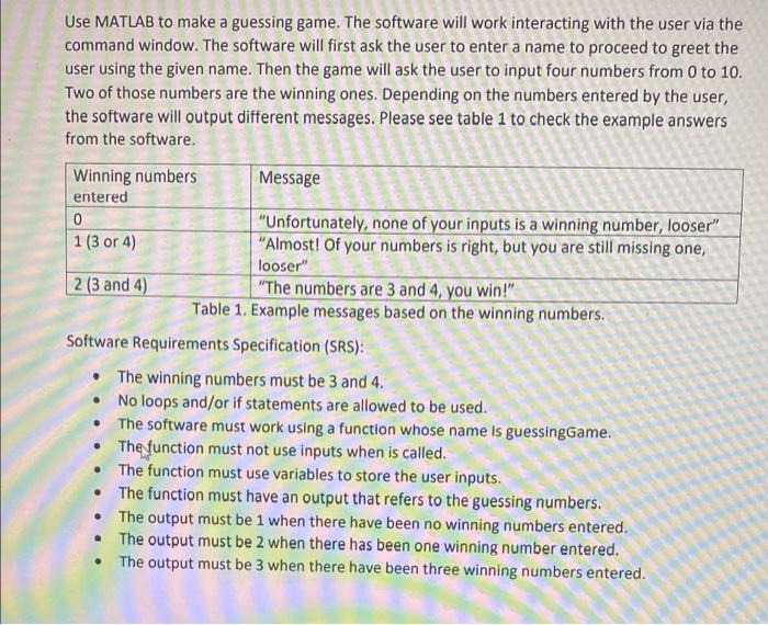 Solved Use MATLAB to make a guessing game. The software will | Chegg.com