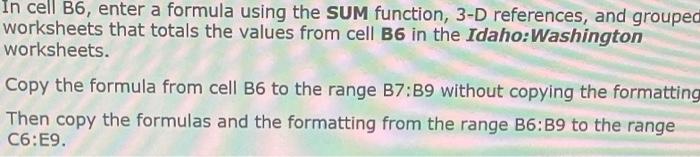 In Cell B6 Enter A Formula Using The SUM Function Chegg