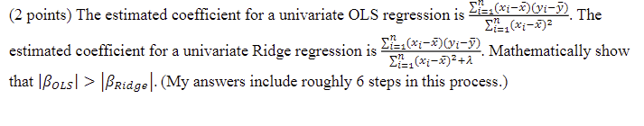 Solved The estimated coefficient for a univariate OLS | Chegg.com