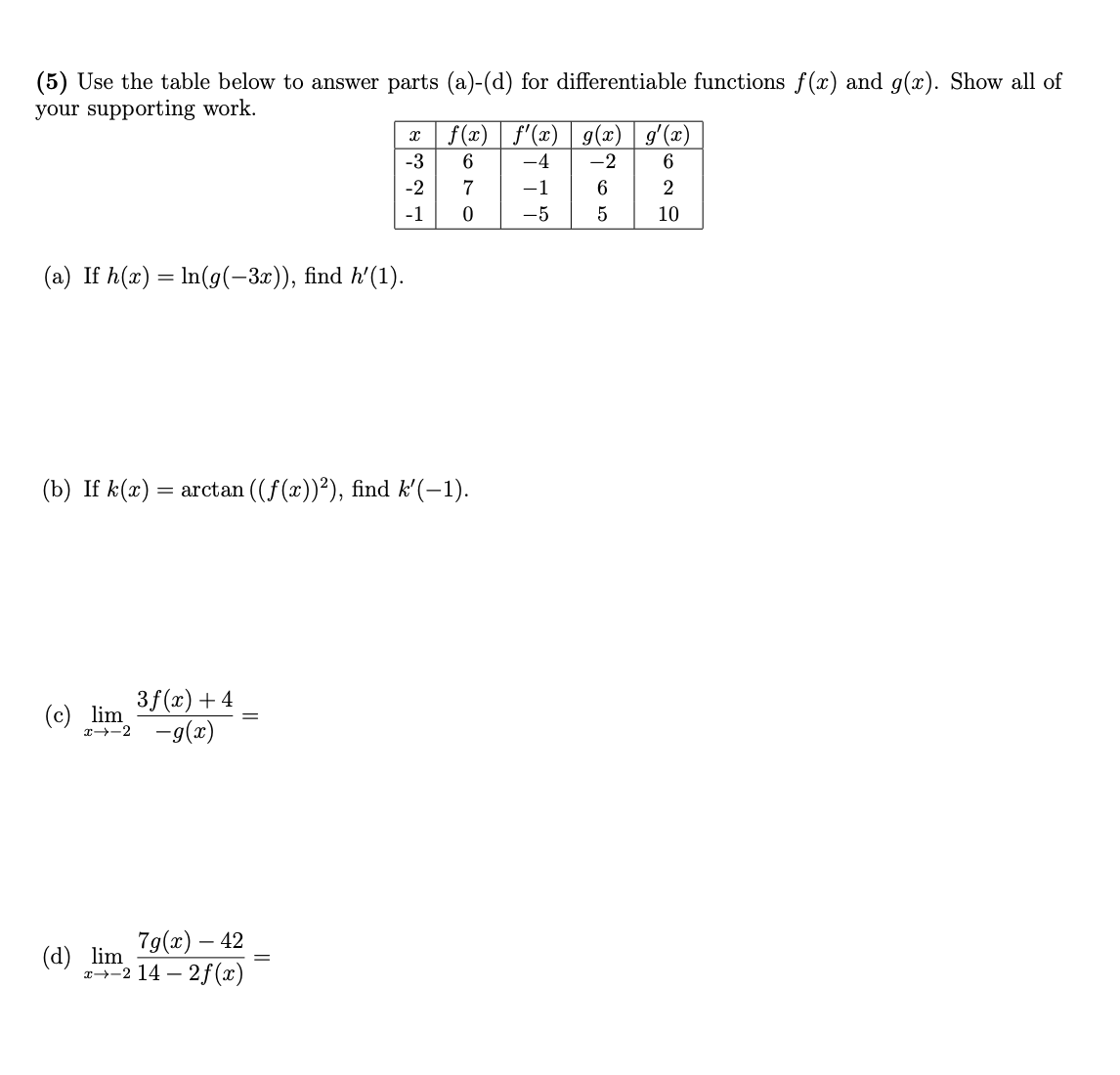 Solved (5) ﻿Use the table below to answer parts (a)-(d) ﻿for | Chegg.com