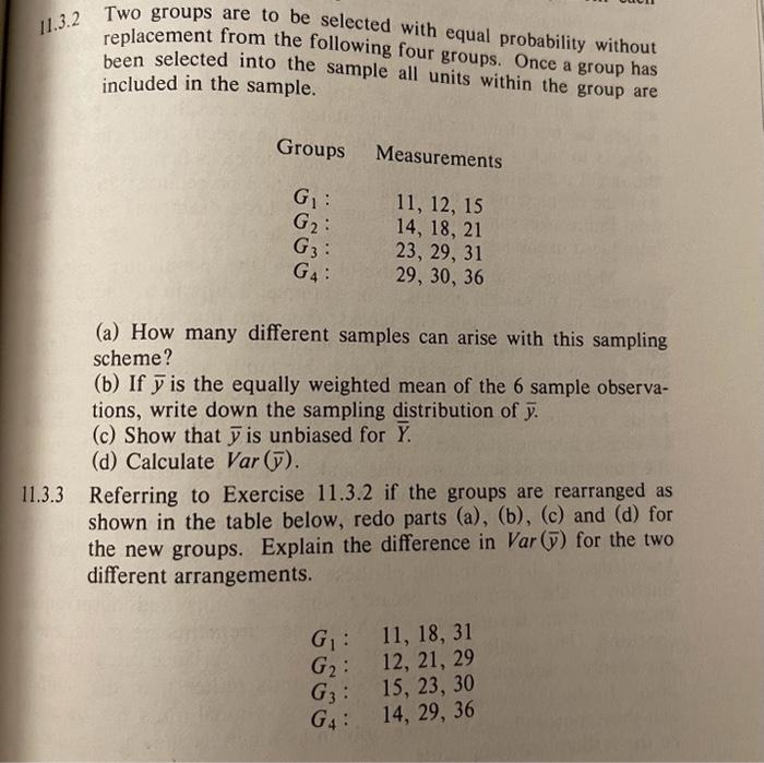 Solved 11.3.2 Two groups are to be selected with equal | Chegg.com