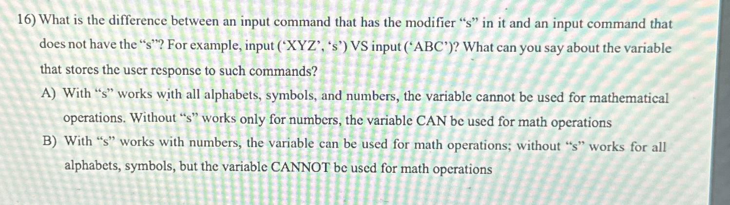 Solved What is the difference between an input command that | Chegg.com