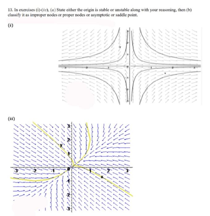 Solved 13. In exercises (1)-(iv), (a) State either the | Chegg.com