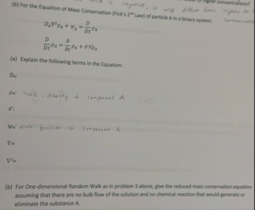 Solved (6) ﻿For the Equation of Mass Conservation (Fick's | Chegg.com