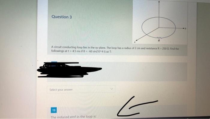 Solved Question 3 R A circuit conducting loop lies in the | Chegg.com