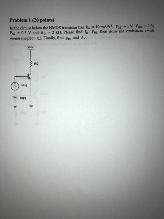 Solved Problem 1 20 Points In The Circuit Below The Nmos