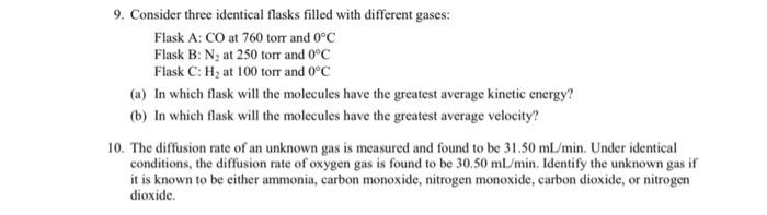 Solved 9. Consider three identical flasks filled with | Chegg.com