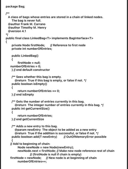 Solved Consider the LinkedBag class which implements the | Chegg.com