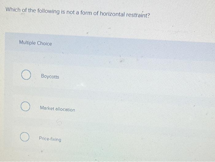 Solved Which of the following is not a form of horizontal | Chegg.com