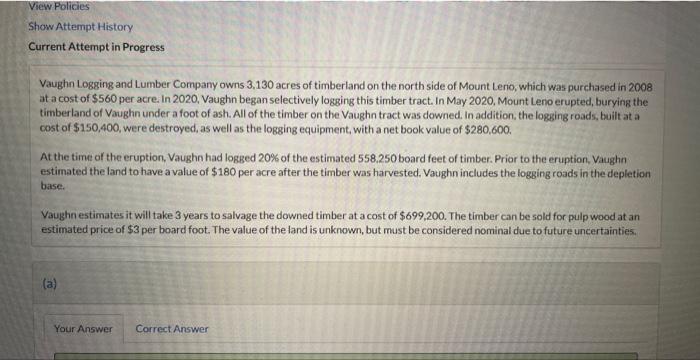 Solved Vaughn Logging and Lumber Company owns 3,130 acres of | Chegg.com