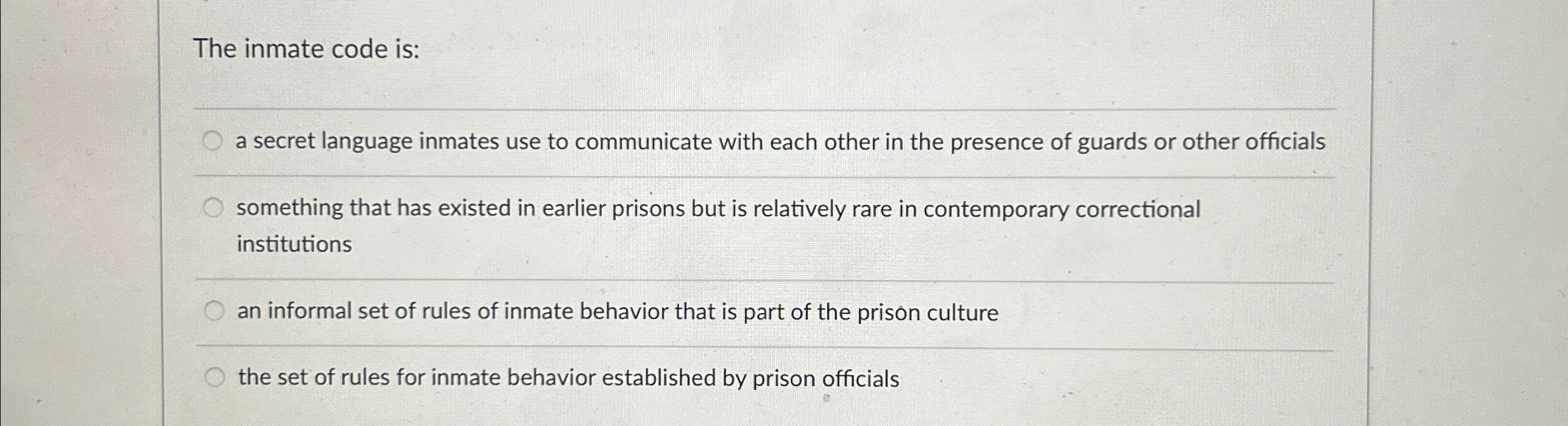 Solved The inmate code is:a secret language inmates use to | Chegg.com