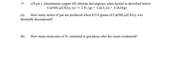 Solved 17. (10 pts.) tetraammine copper (II) chlorate | Chegg.com