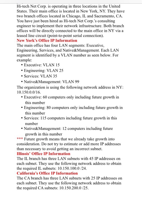 Solved Hi-tech Net Corp. is operating in three locations in | Chegg.com