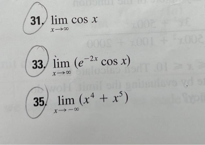 Solved 31. lim cos x x->00 OD 000 33. lim (e-2x cos x) *-> - | Chegg.com