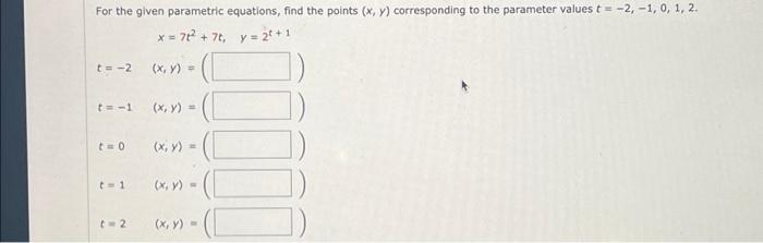 Solved For the given parametric equations, find the points | Chegg.com