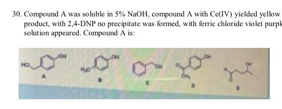 Solved 30. Compound A was soluble in 5% NaOH, compound A | Chegg.com