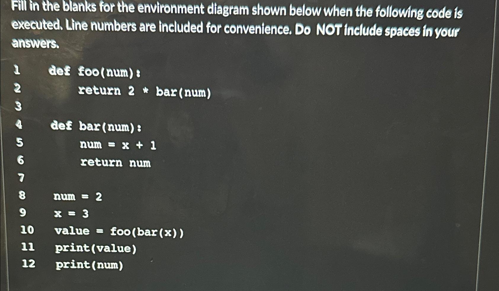 Solved Fill in the blanks for the environment diagram shown | Chegg.com