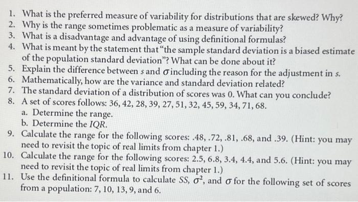 Solved 1. What is the preferred measure of variability for | Chegg.com