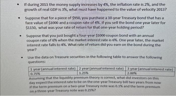 Solved - If during 2013 the money supply increases by 4%, | Chegg.com