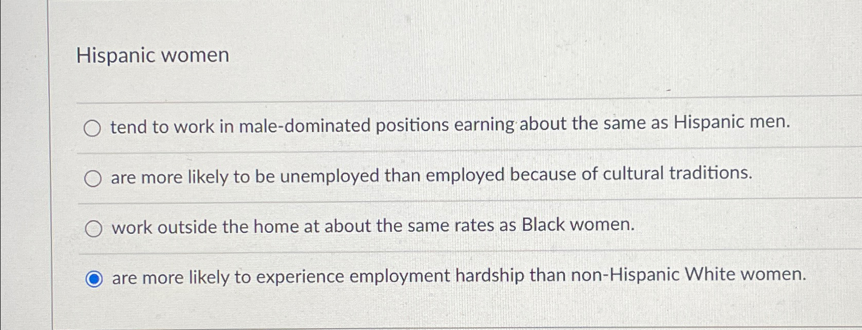 Solved Hispanic womentend to work in male-dominated | Chegg.com