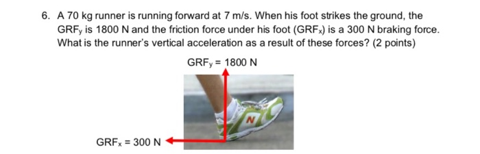 Solved 6. A 70 kg runner is running forward at 7 m/s. When | Chegg.com
