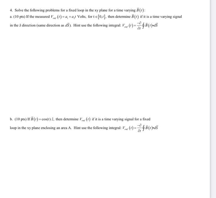 Solved 4. Solve the following problems for a fixed loop in | Chegg.com