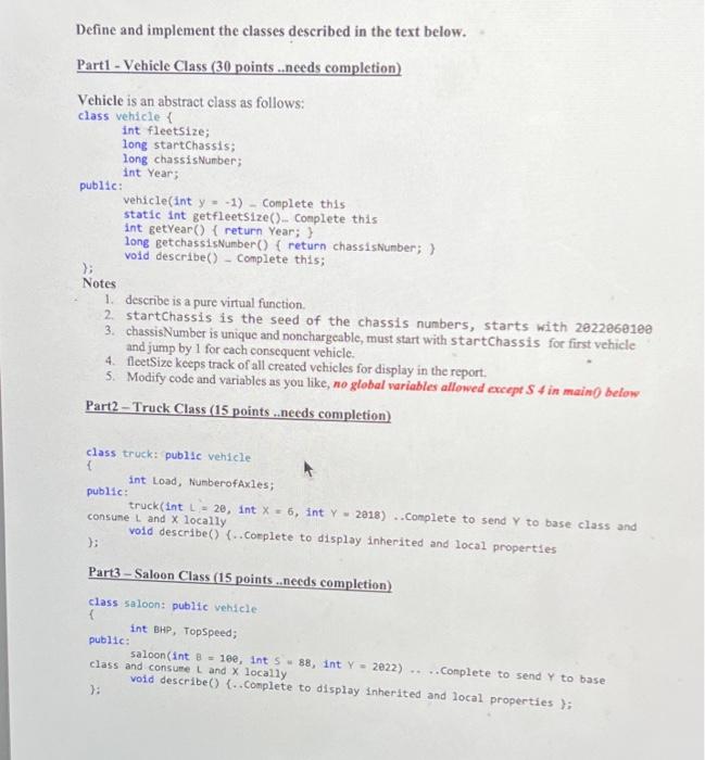 Solved Define and implement the classes described in the | Chegg.com