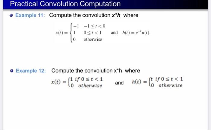 Solved Example 11: Compute the convolution x⋆ where | Chegg.com