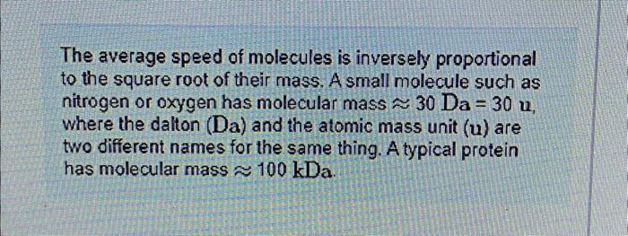 Solved The average speed of molecules is inversely | Chegg.com