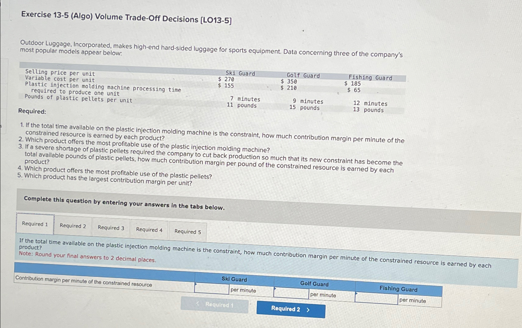 Solved Exercise 13-5 (Algo) ﻿Volume Trade-Off Decisions | Chegg.com