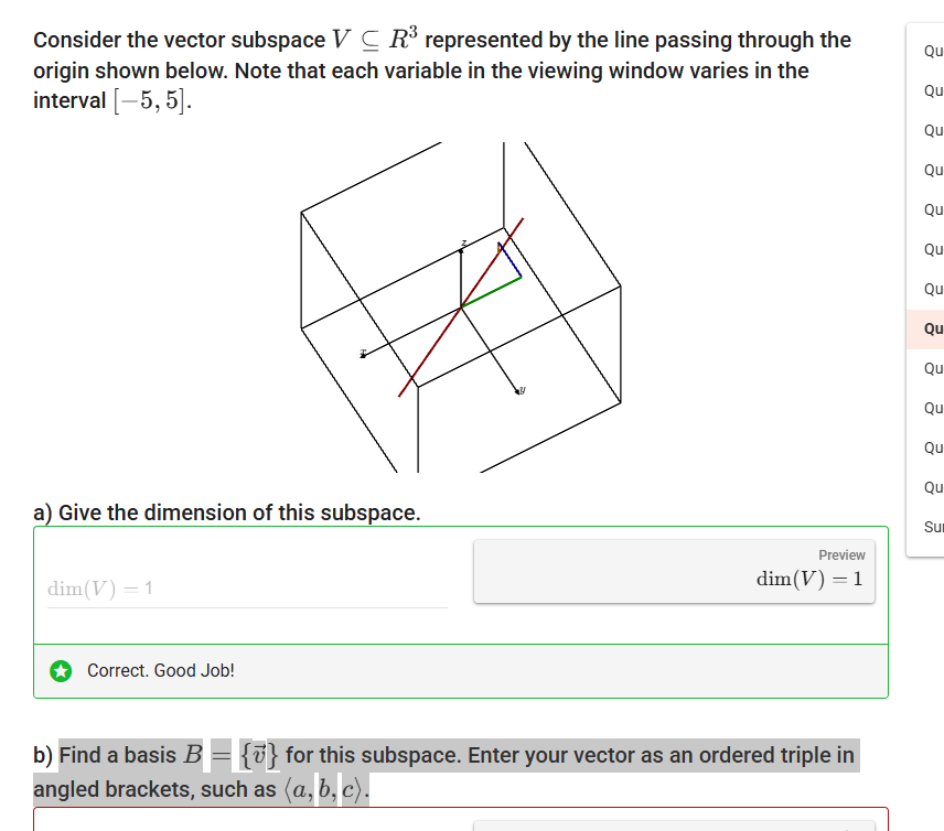 Solved Consider the vector subspace VsubeR3 ﻿represented by | Chegg.com