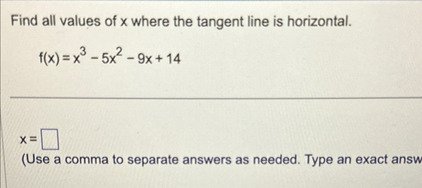 Solved Find all values of x ﻿where the tangent line is | Chegg.com