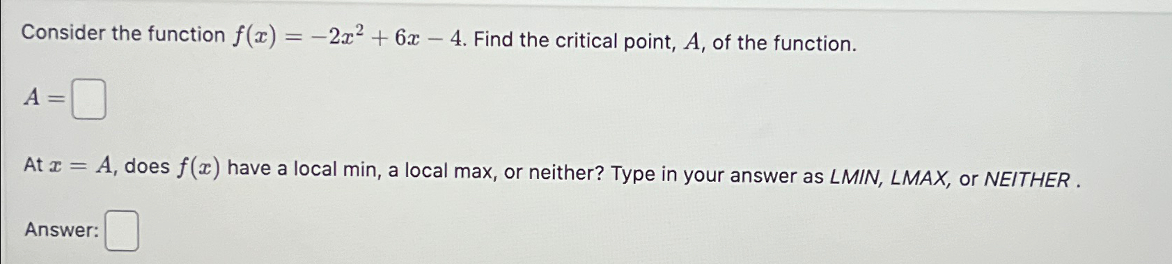 Solved Consider the function f(x)=-2x2+6x-4. ﻿Find the | Chegg.com