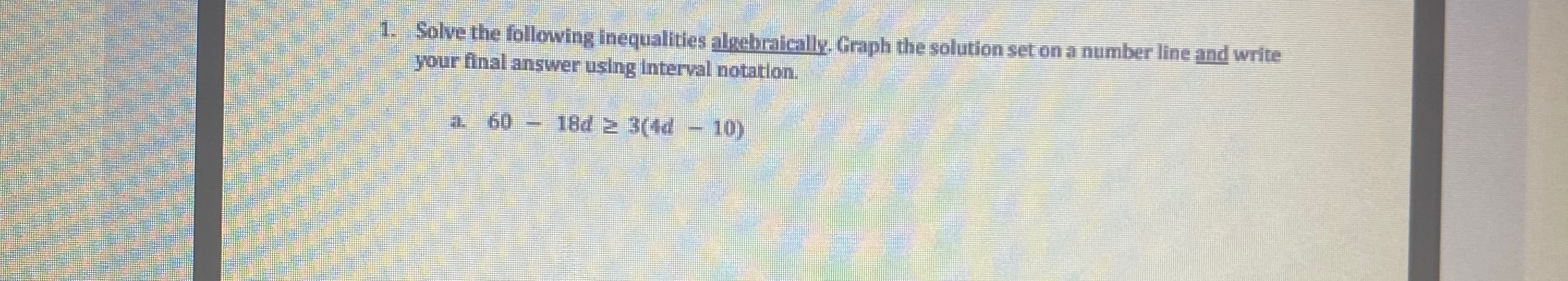 Solved Solve the following inequalities alsebraically. Craph | Chegg.com