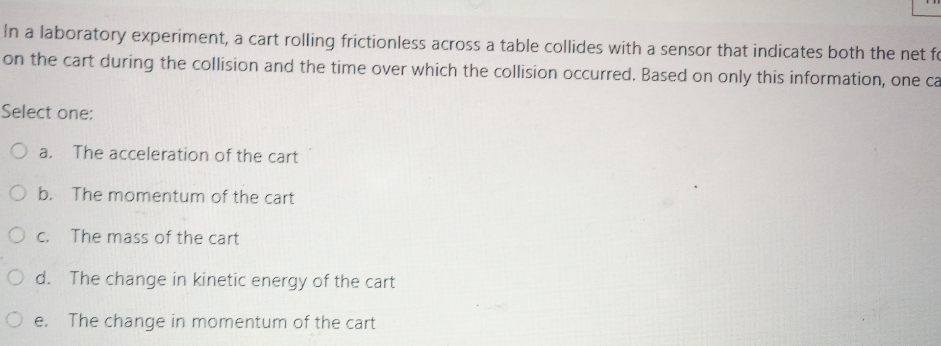 Solved In a laboratory experiment, a cart rolling | Chegg.com