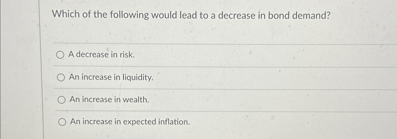 Solved Which of the following would lead to a decrease in | Chegg.com