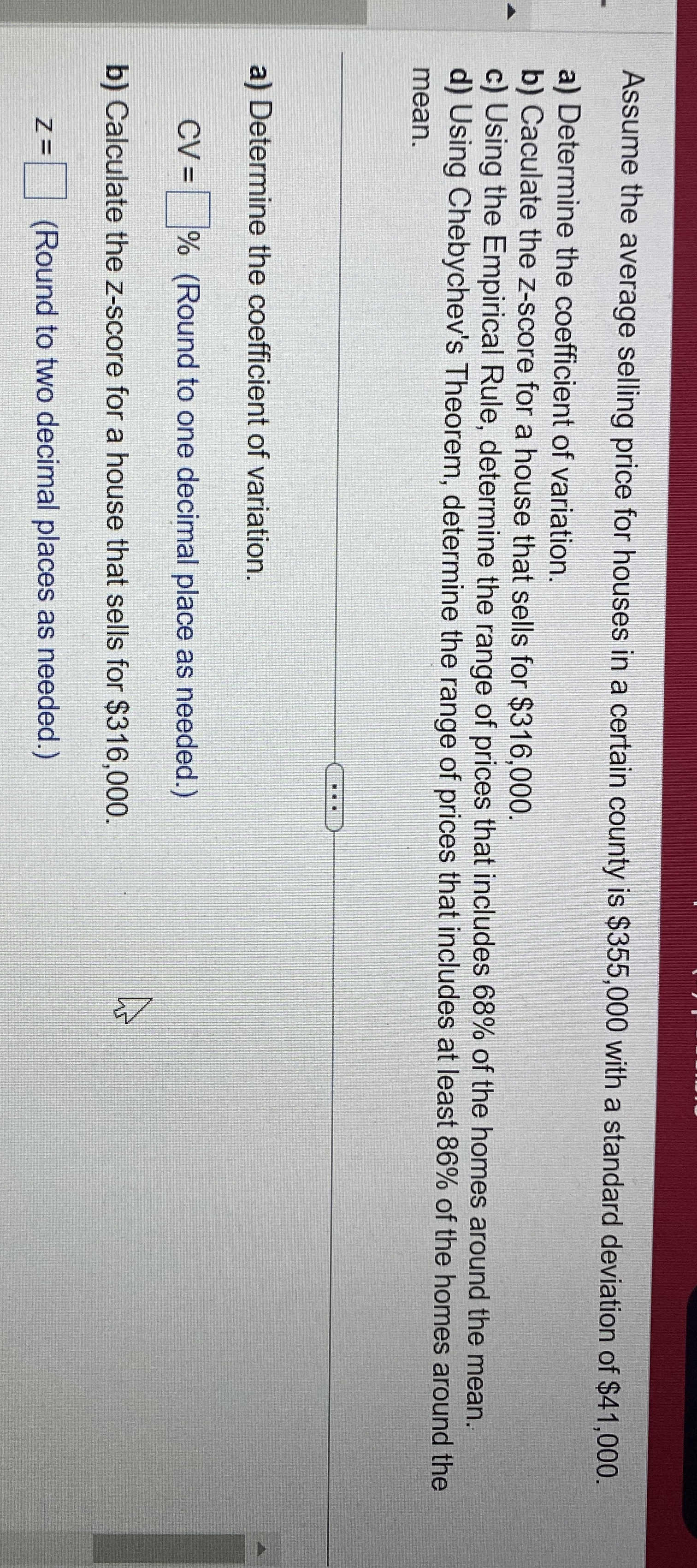 Solved Assume the average selling price for houses in a | Chegg.com