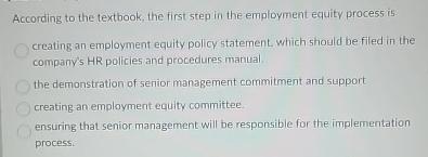 Solved According to the textbook, the first step in the | Chegg.com