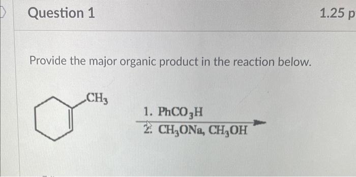 Solved Provide the major organic product in the reaction | Chegg.com