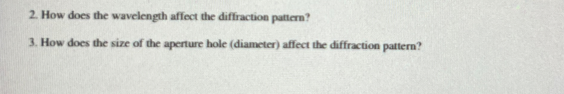 Solved How does the wavelength affect the diffraction | Chegg.com