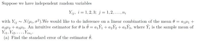 Solved Suppose we have independent random variables | Chegg.com