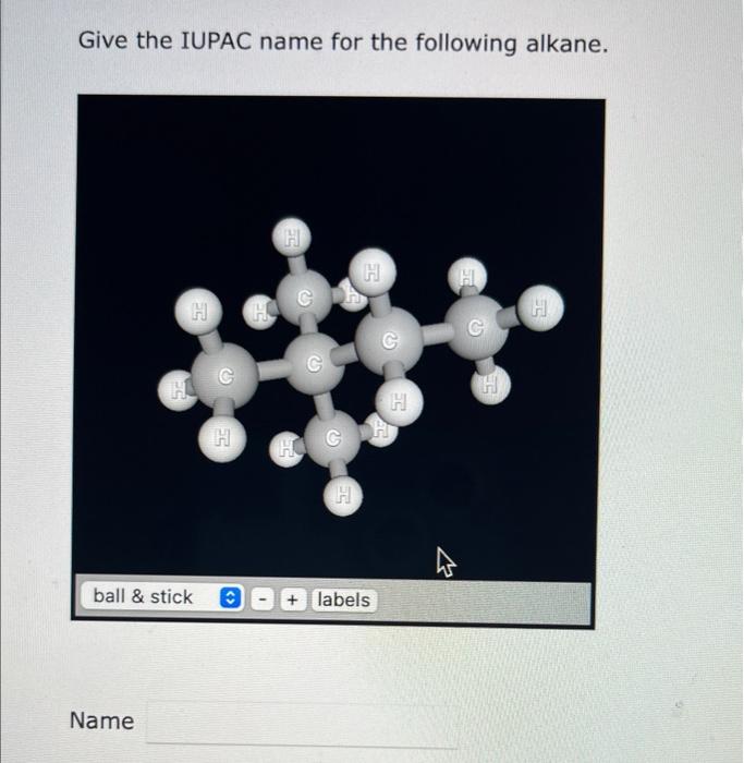 Solved Give The Iupac Name For The Following Alkane