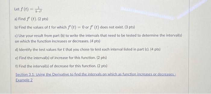 Solved Let f(t)=9−t21 a) Find f′(t)⋅(2pts) b) Find the | Chegg.com