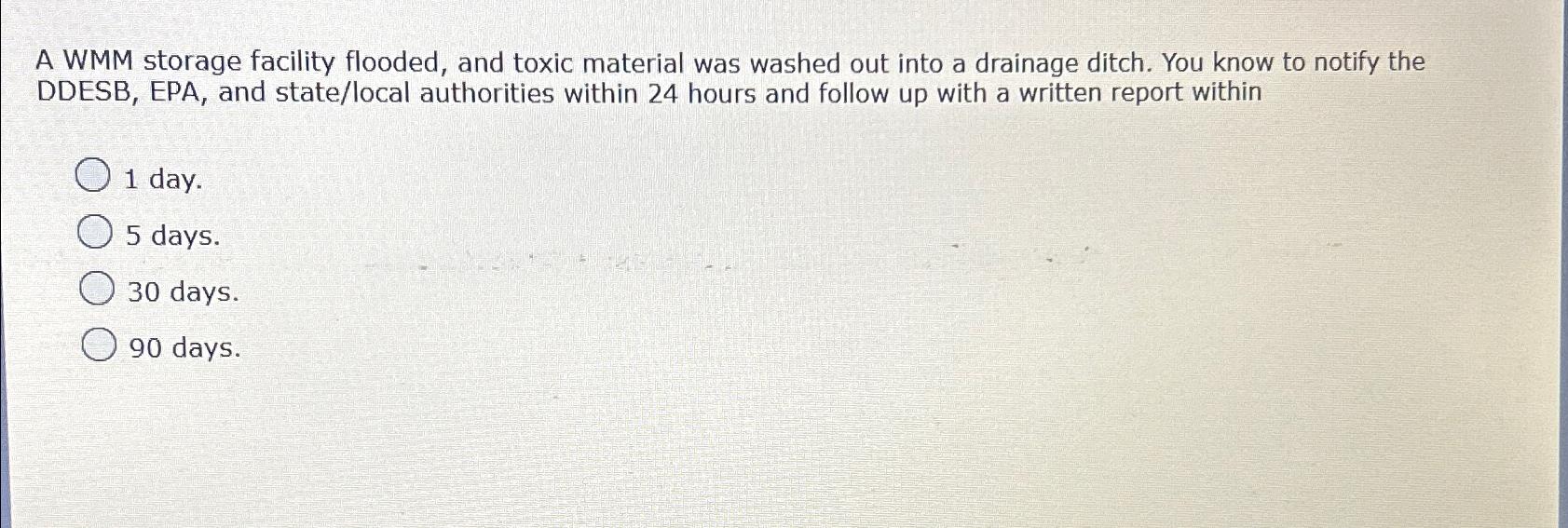 Solved A WMM storage facility flooded, and toxic material | Chegg.com
