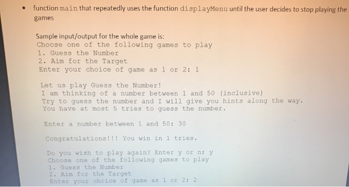 Solved Question 1 Write a Python program to play two games. | Chegg.com