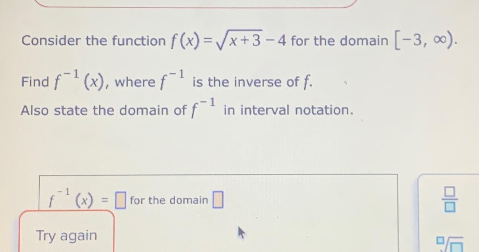 Solved Consider the function f(x)=x+32-4 ﻿for the domain | Chegg.com
