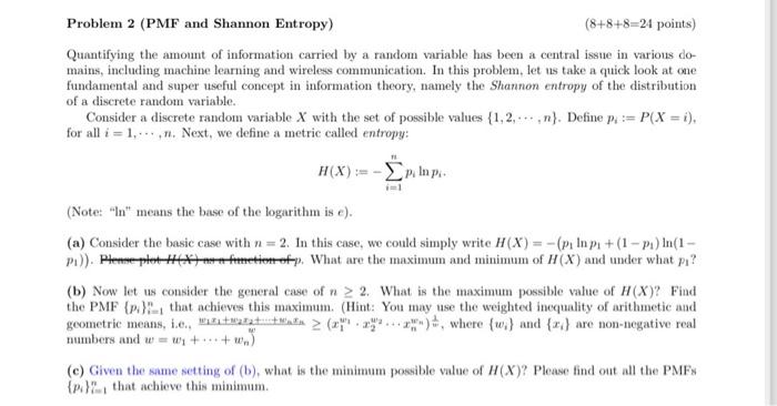 Solved Problem 2 (PMF and Shannon Entropy) (8+8+8=24 points | Chegg.com