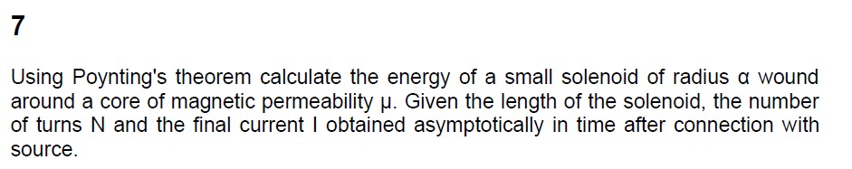 Solved 7Using Poynting's theorem calculate the energy of a | Chegg.com