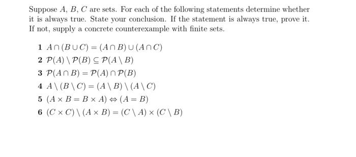 Solved Suppose A,B,C are sets. For each of the following | Chegg.com