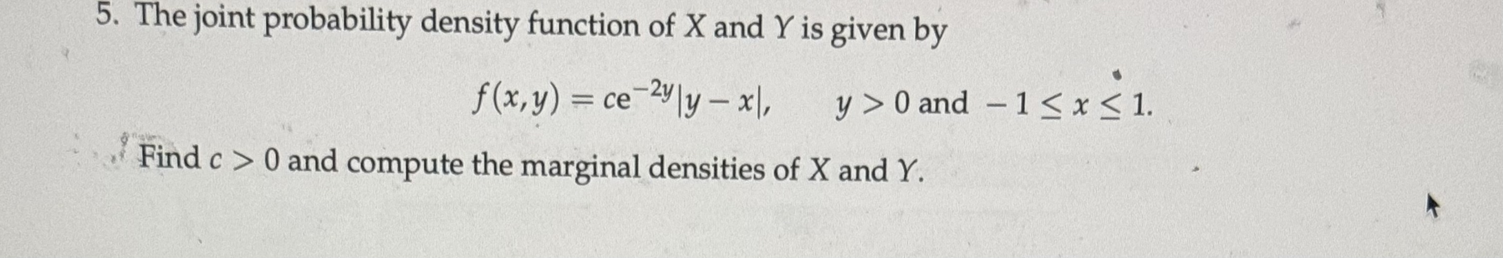 Solved The joint probability density function of x ﻿and Y | Chegg.com